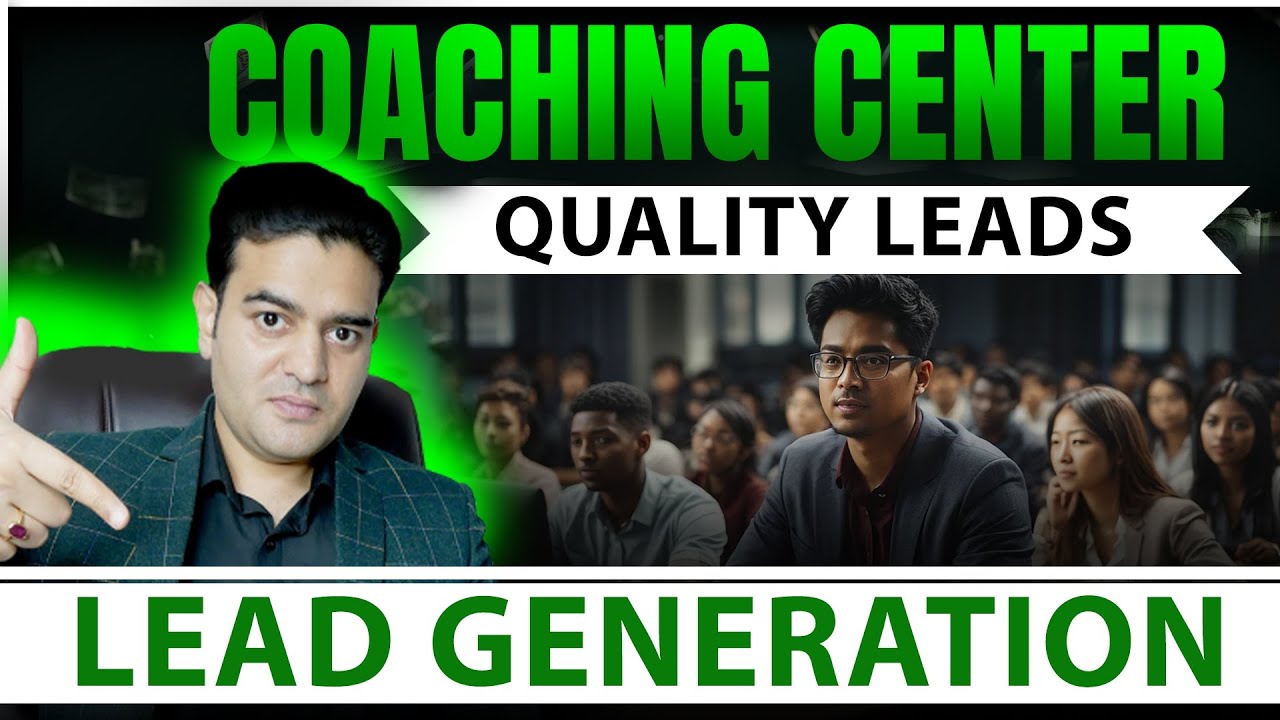 Coaching Center Lead Generation Practical Tutorial | Quality Leads at ...