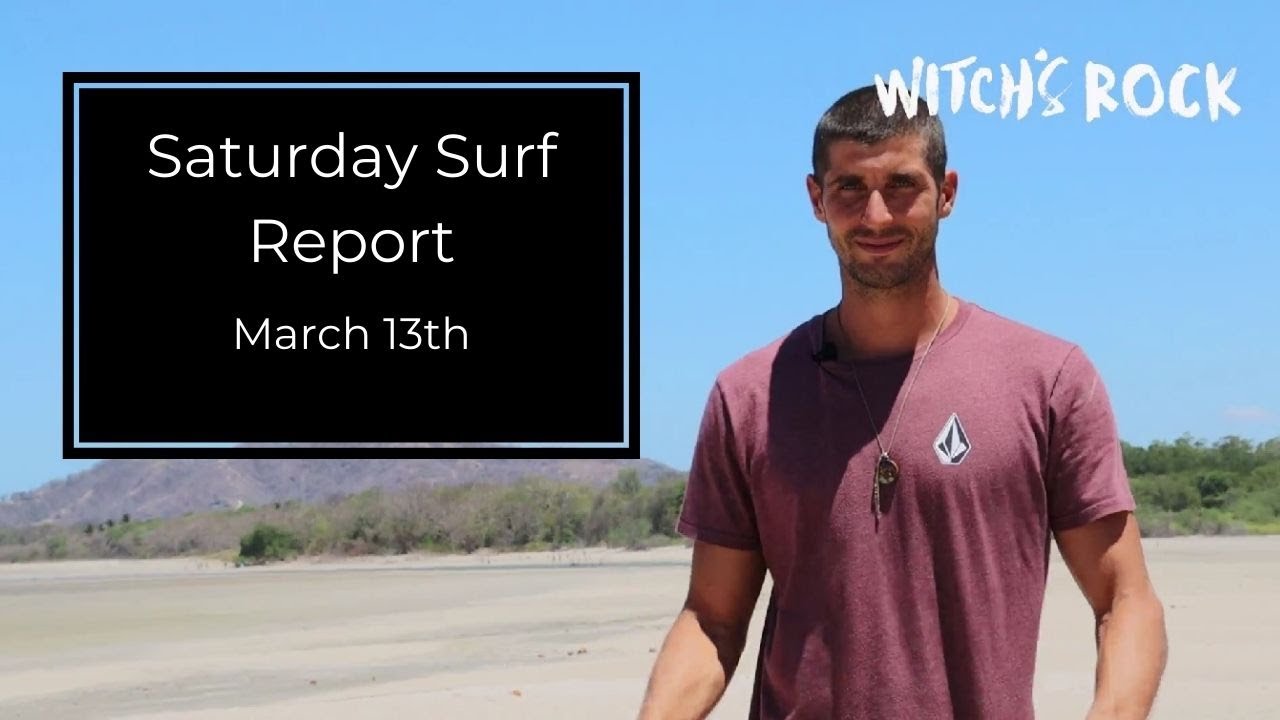 Saturday Surf Reports - March 13th - YouTube