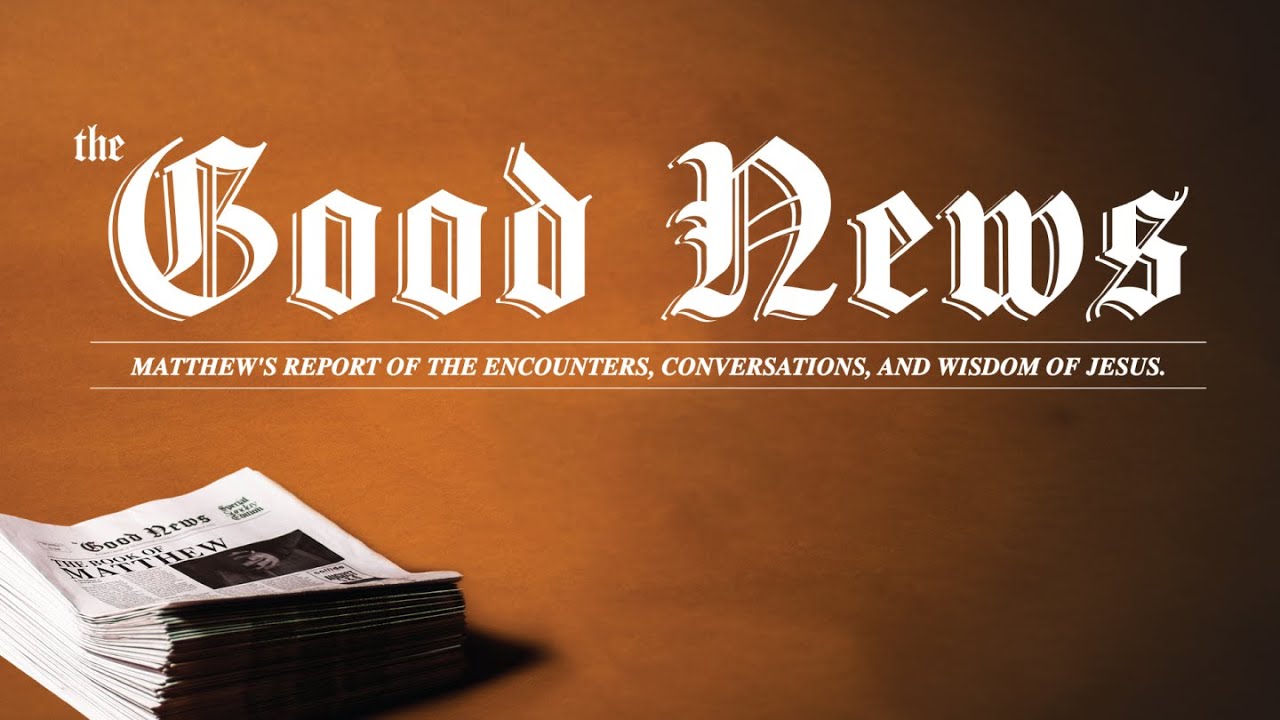 Good News: Week 1 - YouTube