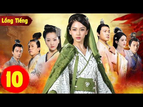 Phim Hay 2026 | VÂN TRUNG CA [Lồng Tiếng] - Tập 10 | Phim Bộ Trung Quốc Hay Nhất Mọi Thời Đại