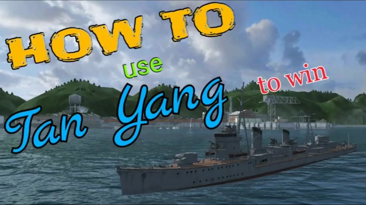 How to use Tan Yang 【Naval Front-Line2】 - YouTube
