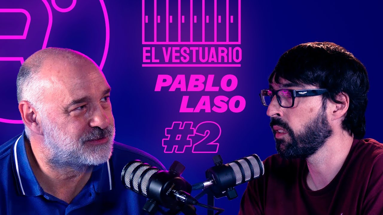 EL VESTUARIO de PABLO LASO #2 - YouTube