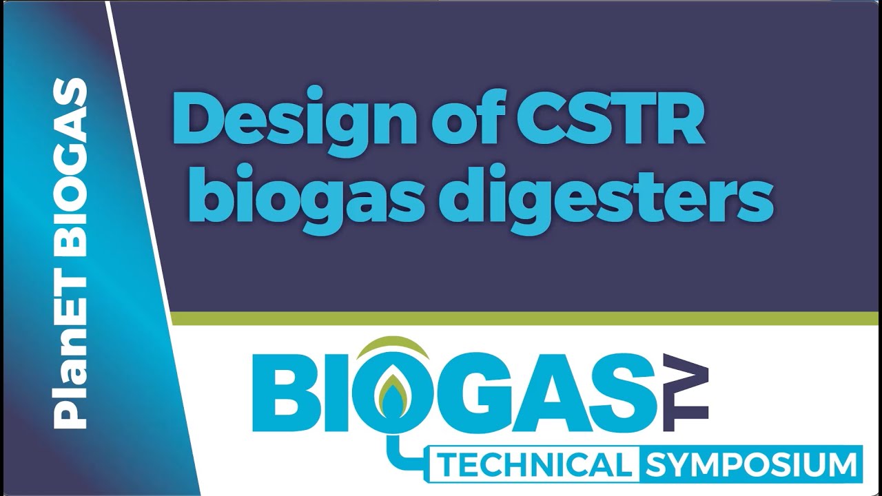 Designing and Operating CSTR Digesters - PlanET Biogas - YouTube