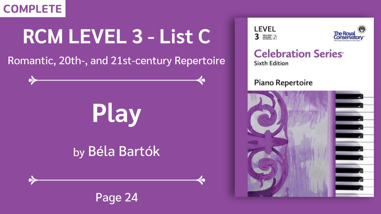 RCM Level 3 | Play - Béla Bartók - YouTube