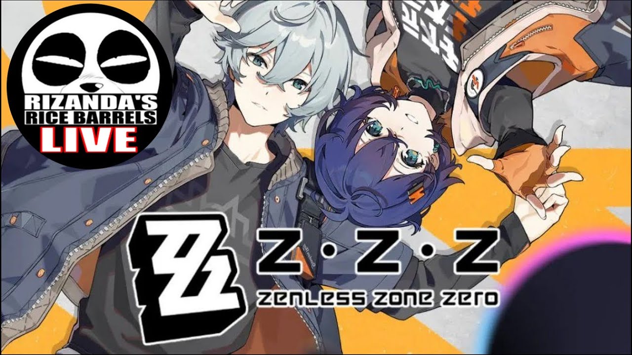 [LIVE.7] ZENLESS ZONE ZERO | STORY / FARMING RUNS - YouTube
