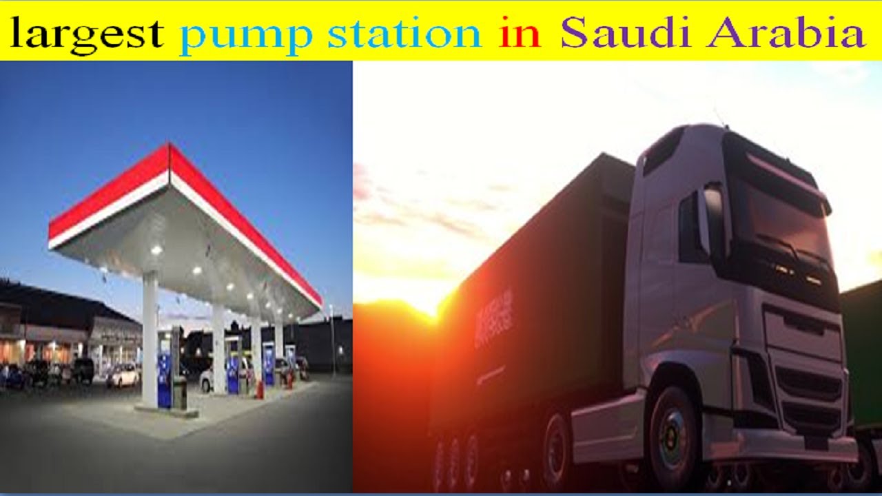 Largest Pump Station In Saudi Arabia Saudi Arabia Largest Petrol Pump largest-pump-station-in-saudi-arabia-saudi-arabia-largest-petrol-pump