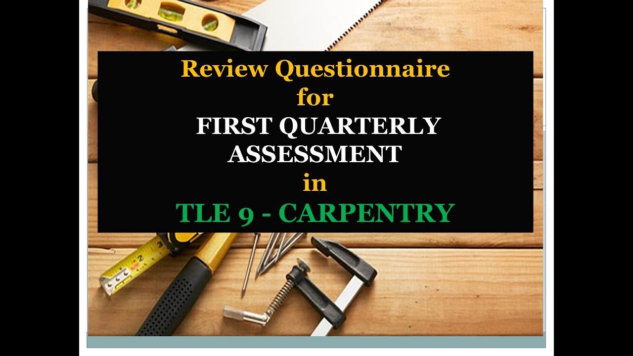First Quarter Assessment in TLE 9 - Carpentry - REVIEW MATERIAL - YouTube