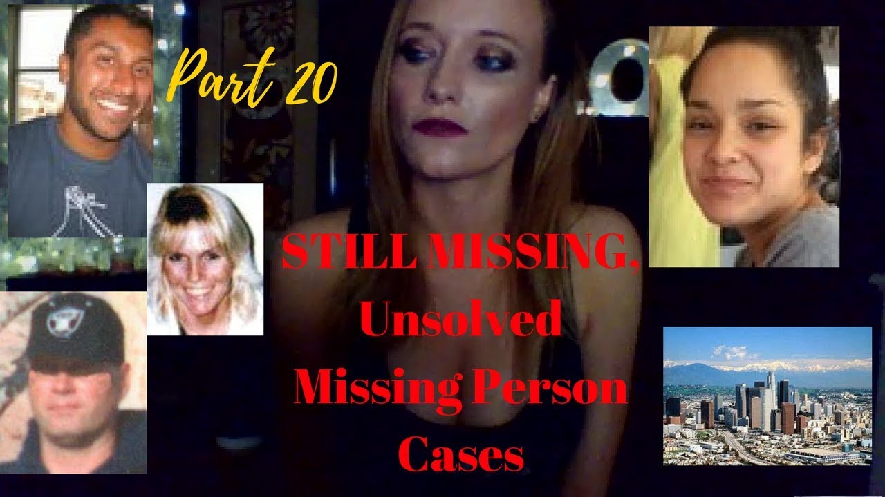 Still Missing .. Unsolved Missing Person Cases - YouTube