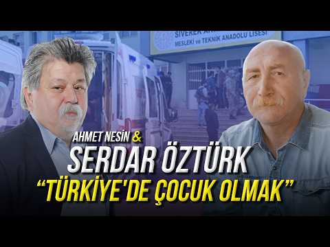 Türkiye'de Çocuk Olmak / Serdar Öztürk & Ahmet Nesin