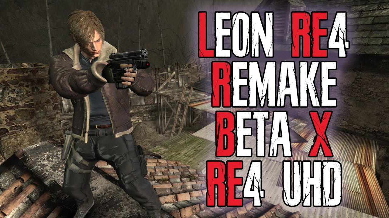 Leon RE4 Remake Beta para Resident Evil 4 UHD y HD Project! - YouTube