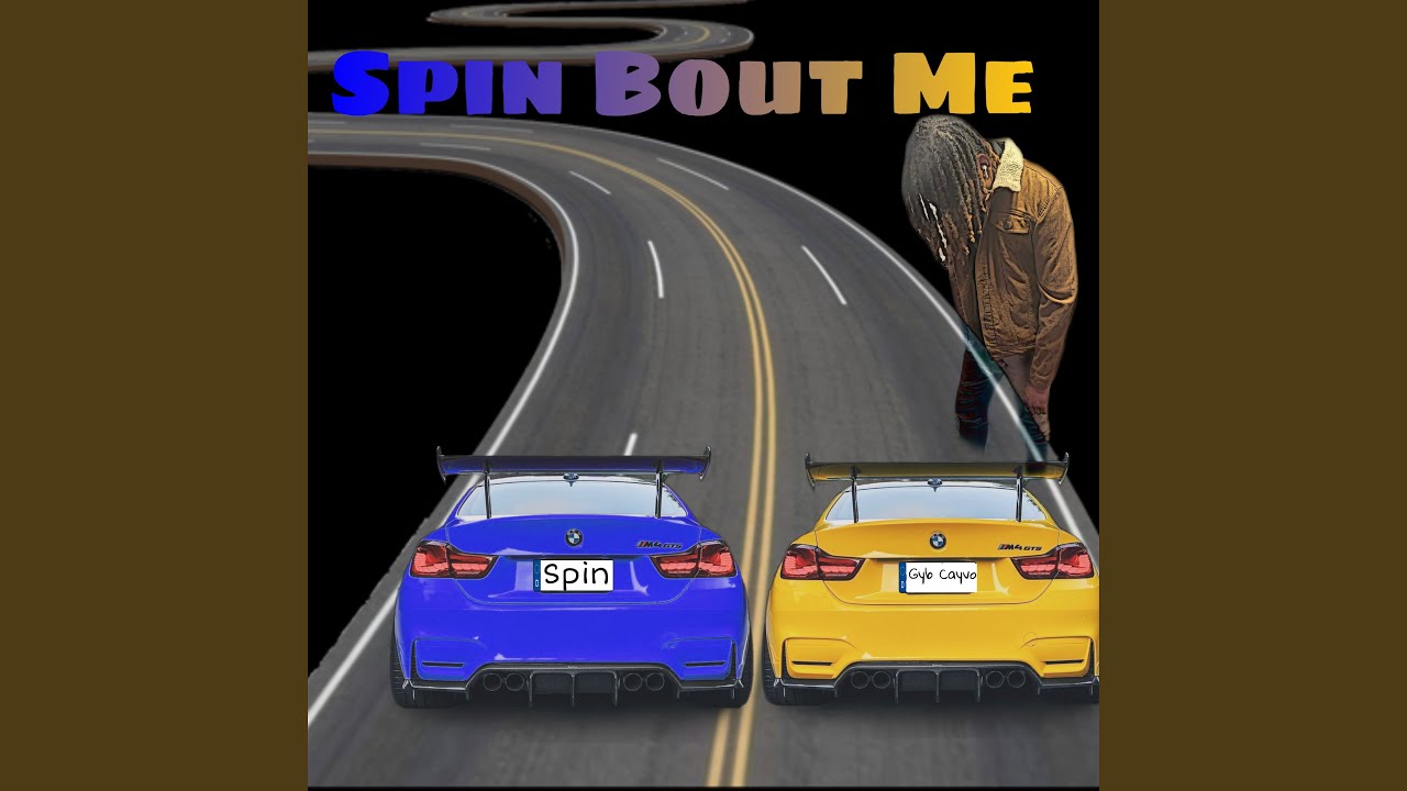 Spin Bout Me - YouTube