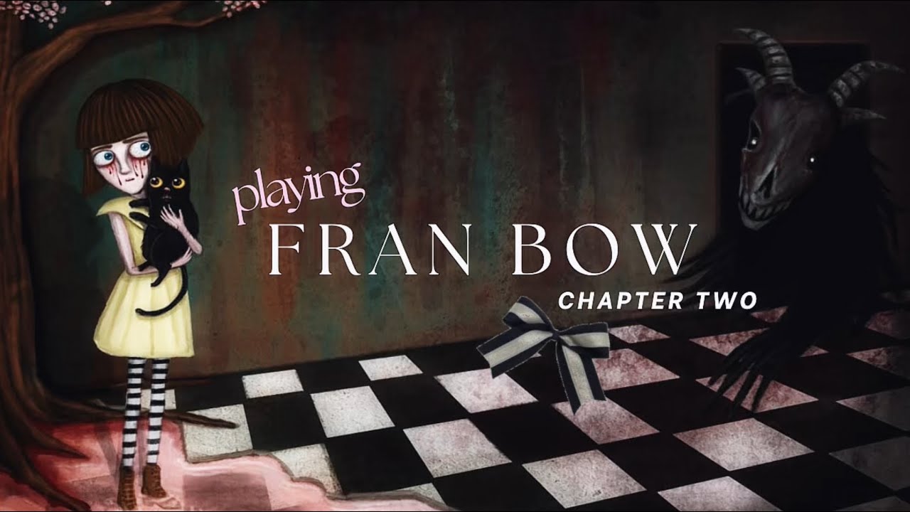 FRAN BOW CHAPTER 2 GAMEPLAY… EXCEPT I FIND EVERYTHING CUTE (???) - YouTube