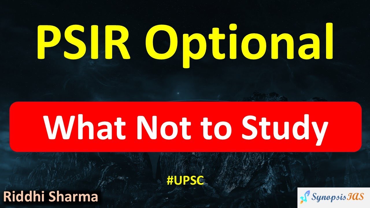 PSIR Optional Strategy: What to Skip for UPSC | Riddhi Sharma - YouTube