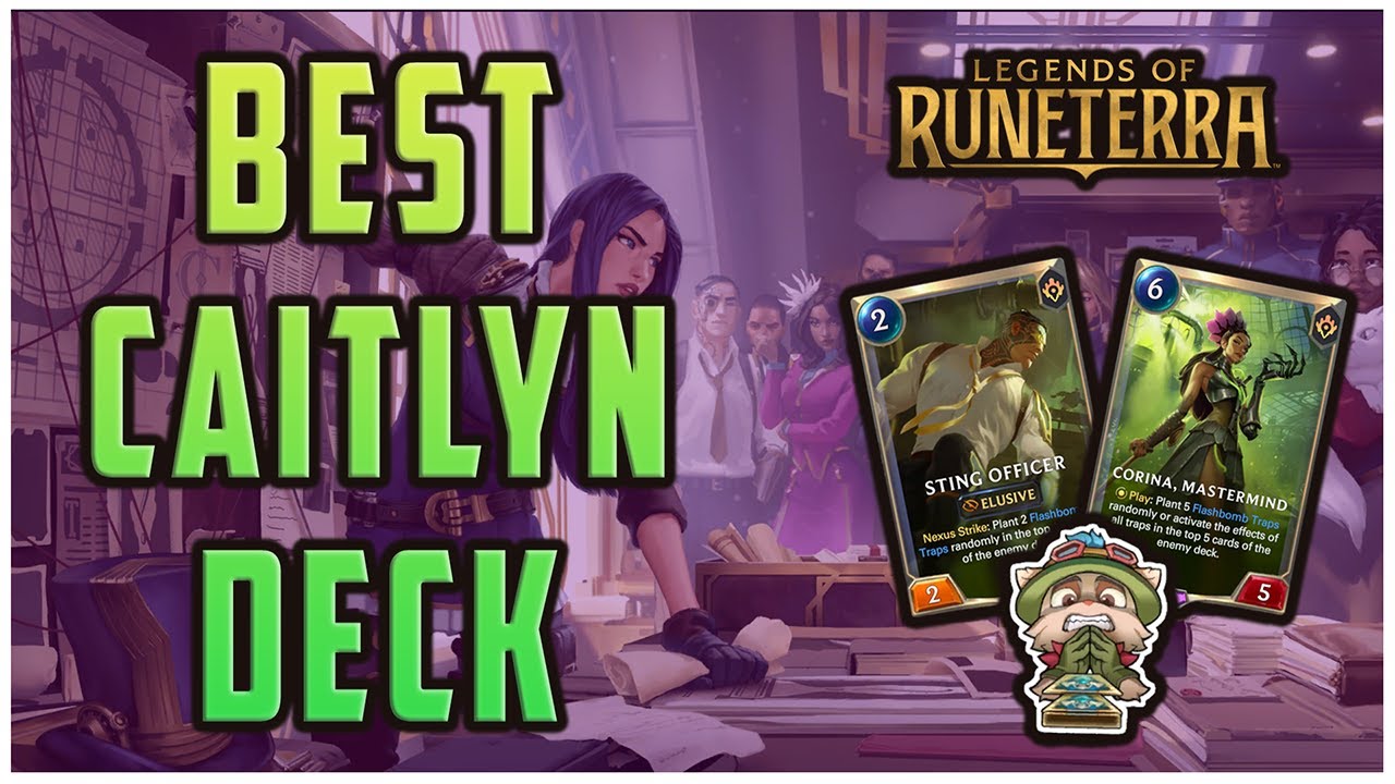 Legends of Runeterra Best Caitlyn Teemo Deck Profile - YouTube