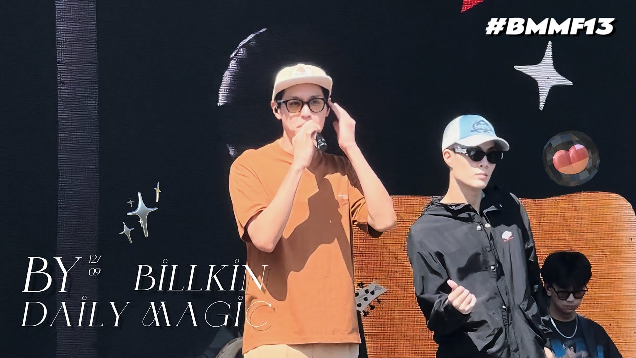 【20231209】BMMF13 x BKPP｜Billkin – Daily Magic Sound Check🧡#bkpp #bmmf13 #billkin - YouTube