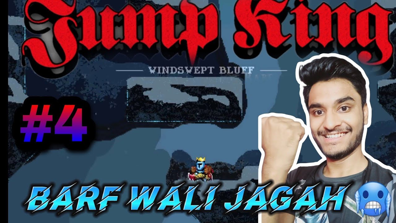 Barf Wali Jagah 🥶 | Jump King Gameplay #4 | Satsito Gaming - YouTube
