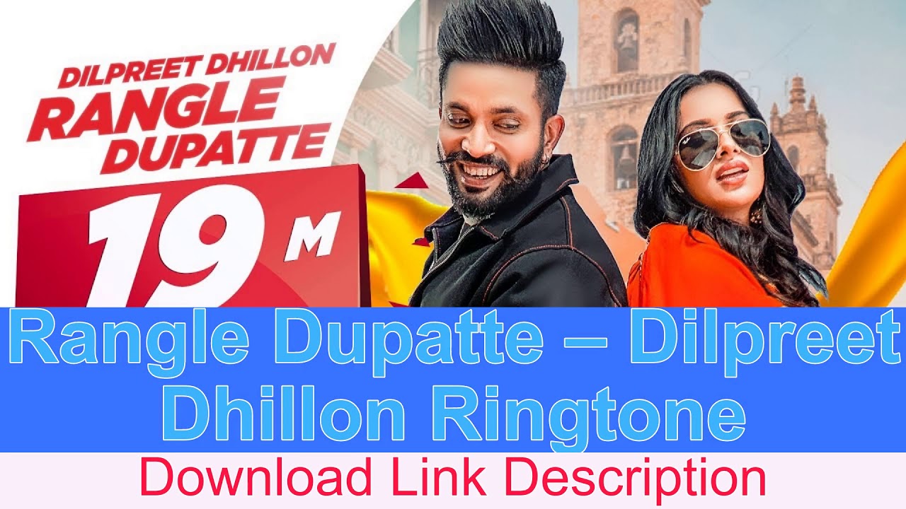 Rangle Dupatte – Dilpreet Dhillon Ringtone - YouTube