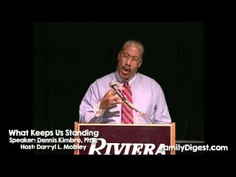 "What Keeps Us Standing" by Dennis Kimbro, Ph.D. and Family Digest ...
