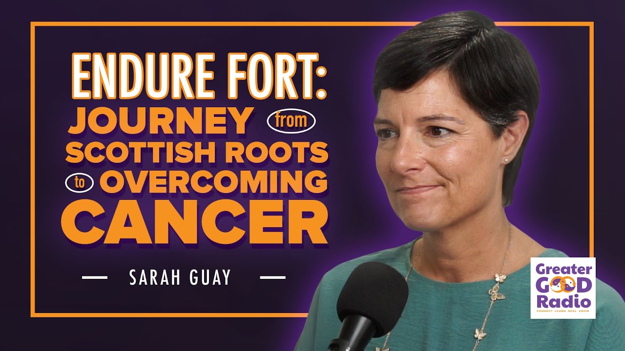 Endure Fort: Sarah Guay's Journey from Scottish Roots to Overcoming ...