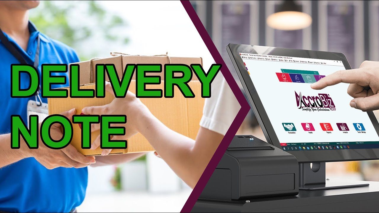 Delivery Note | How to prepare delivery note and invoice ? | AccroBIZ ...