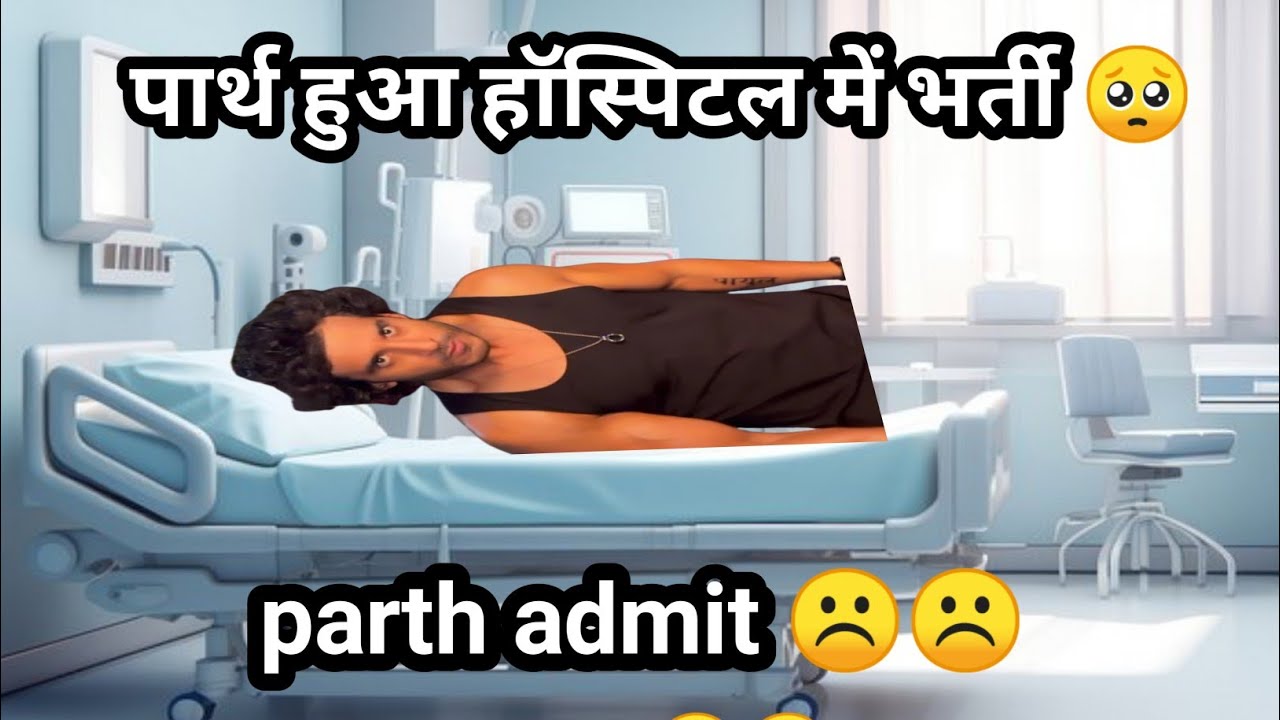 parth hospital admit || 12June || Deewani Big Twist - YouTube