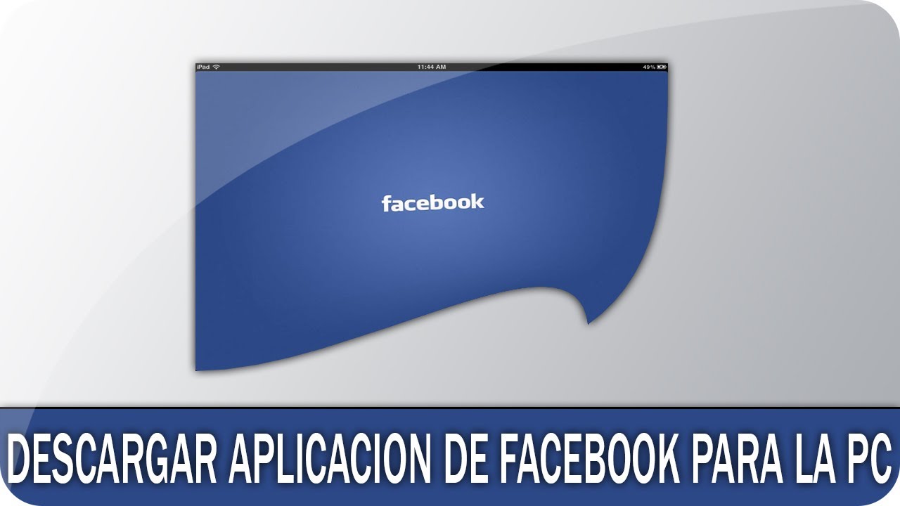 Instalar Facebook En Mi Pc