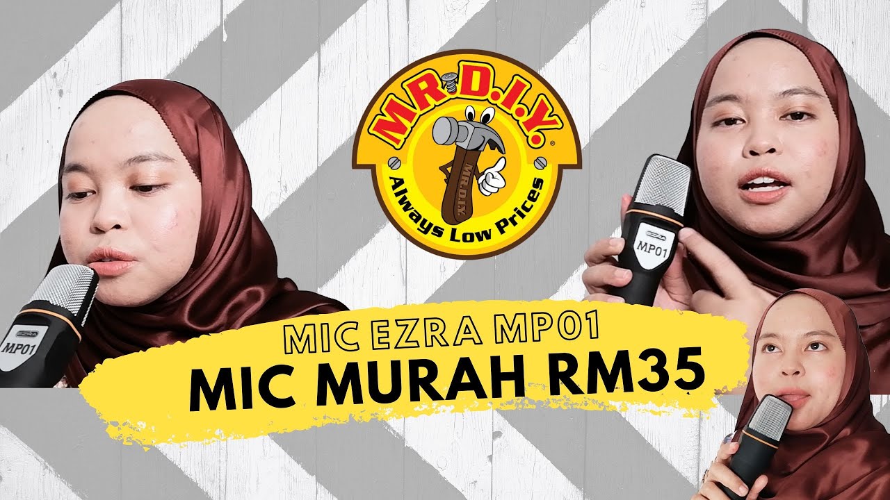 Mic EZRA MP01 Dari Mr.Diy : Berbaloi ke beli ? - YouTube