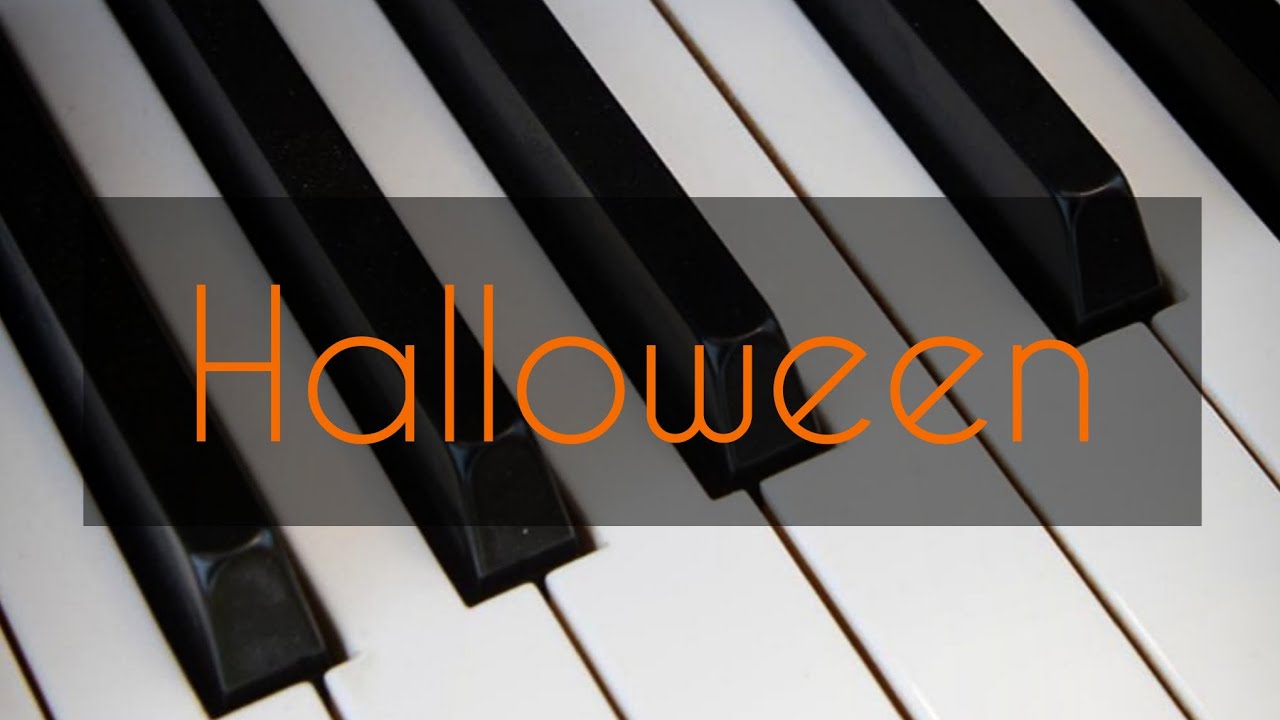 Halloween: Main Theme [Improvised] - Piano Version - YouTube