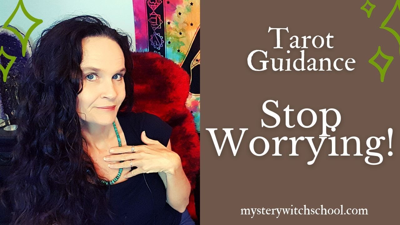 Witch Tarot Guidance - Stop Worrying - YouTube