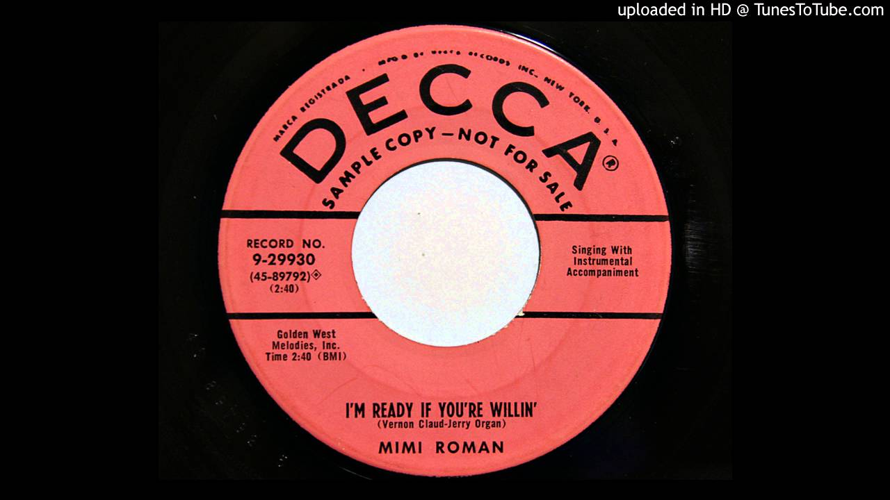 Mimi Roman - I'm Ready If You're Willin' (Decca 29930) - YouTube