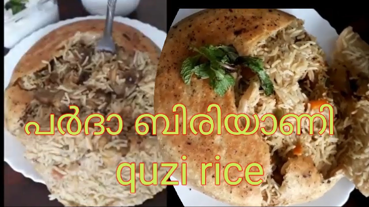 നല്ല മൊന്ജുളള പർദ ബിരിയാണി കയിചീനാ ഇങ്ങള് /Quzi rice /Turkish recipe ...