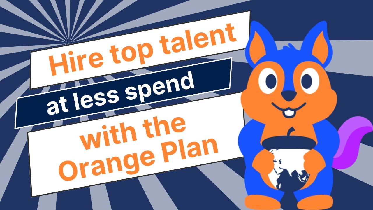 Hire top talent at less spend with the Orange Plan - YouTube