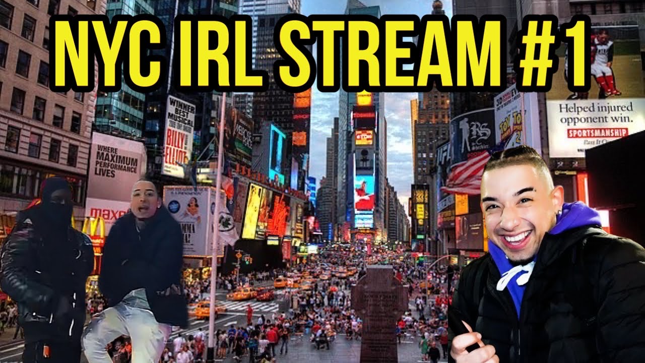 IRL Stream in Time Square NYC #1! (HILARIOUS) - YouTube