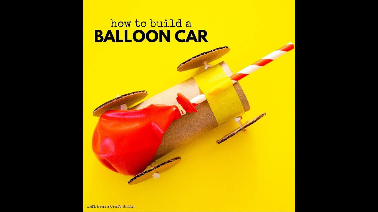 How to Build a Balloon Car - YouTube