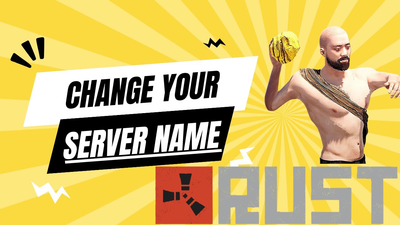 How To Change Your Rust Server Name - YouTube