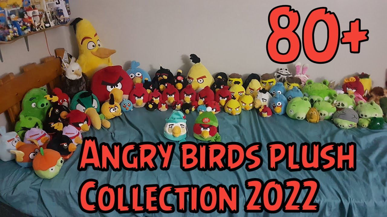 Angry Birds Plush Collection 2022 (80+) - YouTube