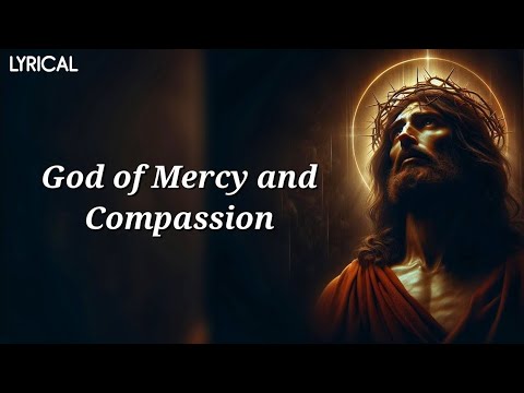 God of Mercy and Compassion - Lyrical | English Lenten Hymn - YouTube