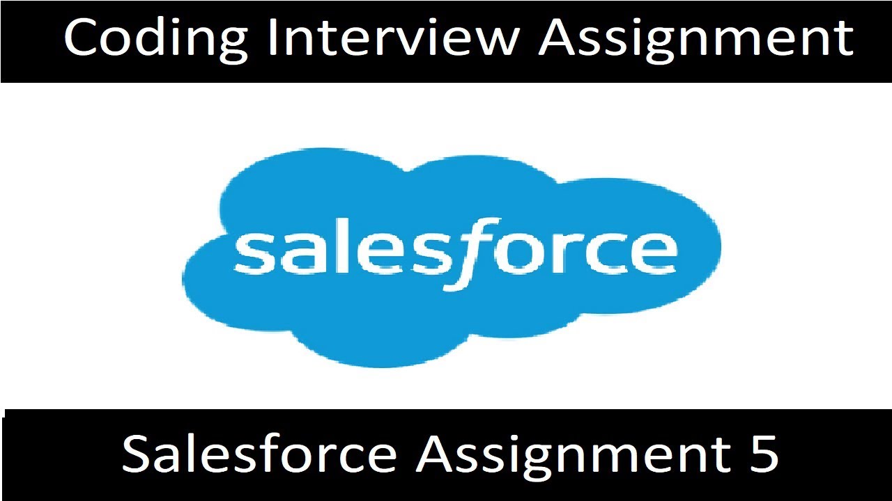 Salesforce Assignment 5 (5/8) - YouTube