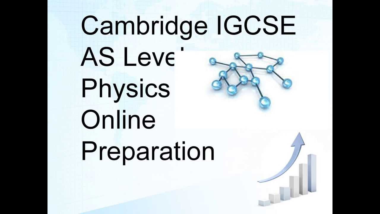 Cambridge IGCSE as level physics online Course - YouTube
