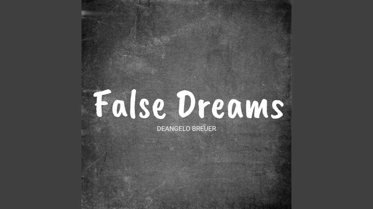 False Dreams - YouTube