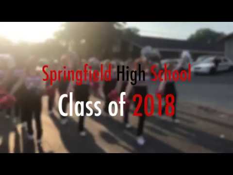 Springfield High School Class of 2018 - YouTube