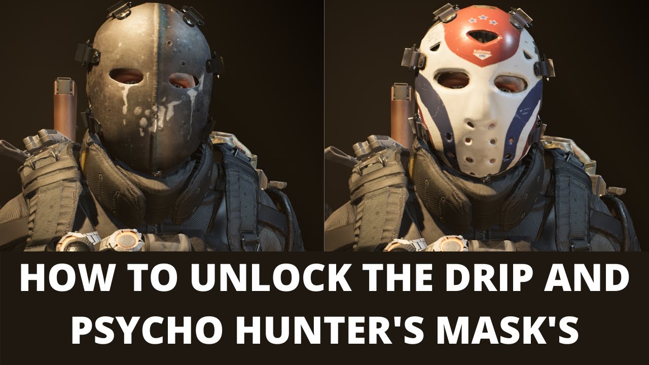 HOW TO UNLOCK THE DRIP AND PSYCHO HUNTER'S MASK'S FULL STEP BY STEP ...