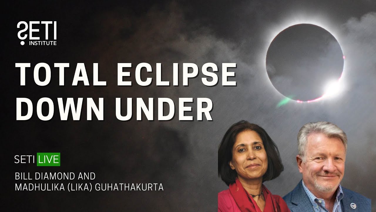 SETI Live: TOTAL ECLIPSE DOWN UNDER - YouTube