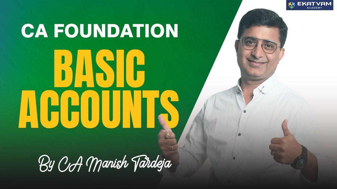 🎓📚CA Foundation Basic Accounts Lec 24 | By CA Manish Tardeja | Best CA ...