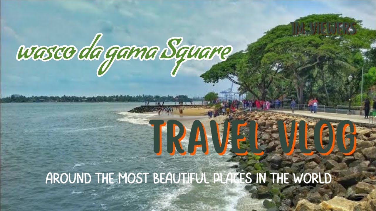 Fort kochi beach || Wasco da gama Square ||mattancherry || Travel vlog ...