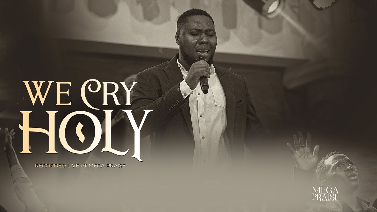 WE CRY HOLY - Mega Choir - YouTube