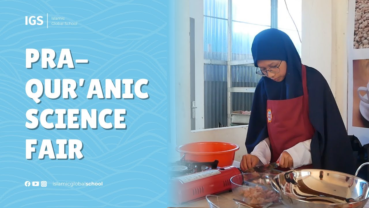 Pra-qur'anic Science Fair | SMP Islamic Global School - YouTube