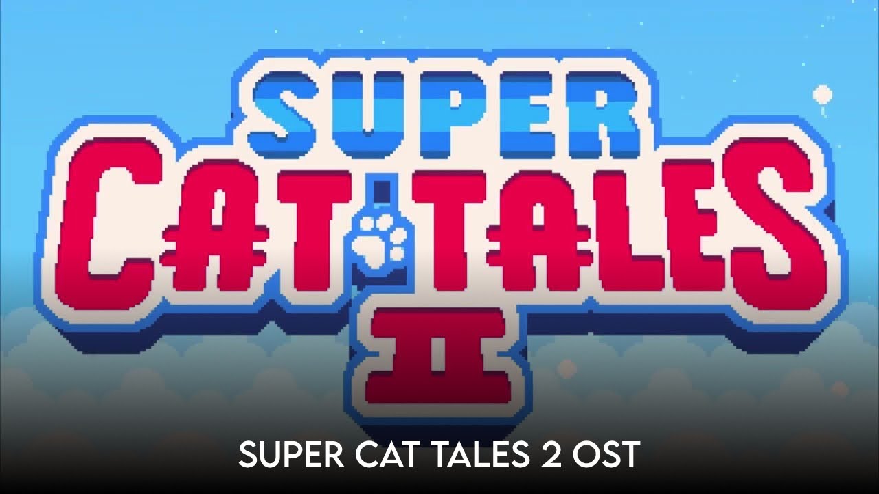 Super Cat Tales 2 OST - YouTube