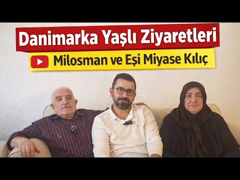 Bulduk’tan Danimarka’ya Bir Ömür | Mılosman ve Miyase Kılıç Anlatıyor