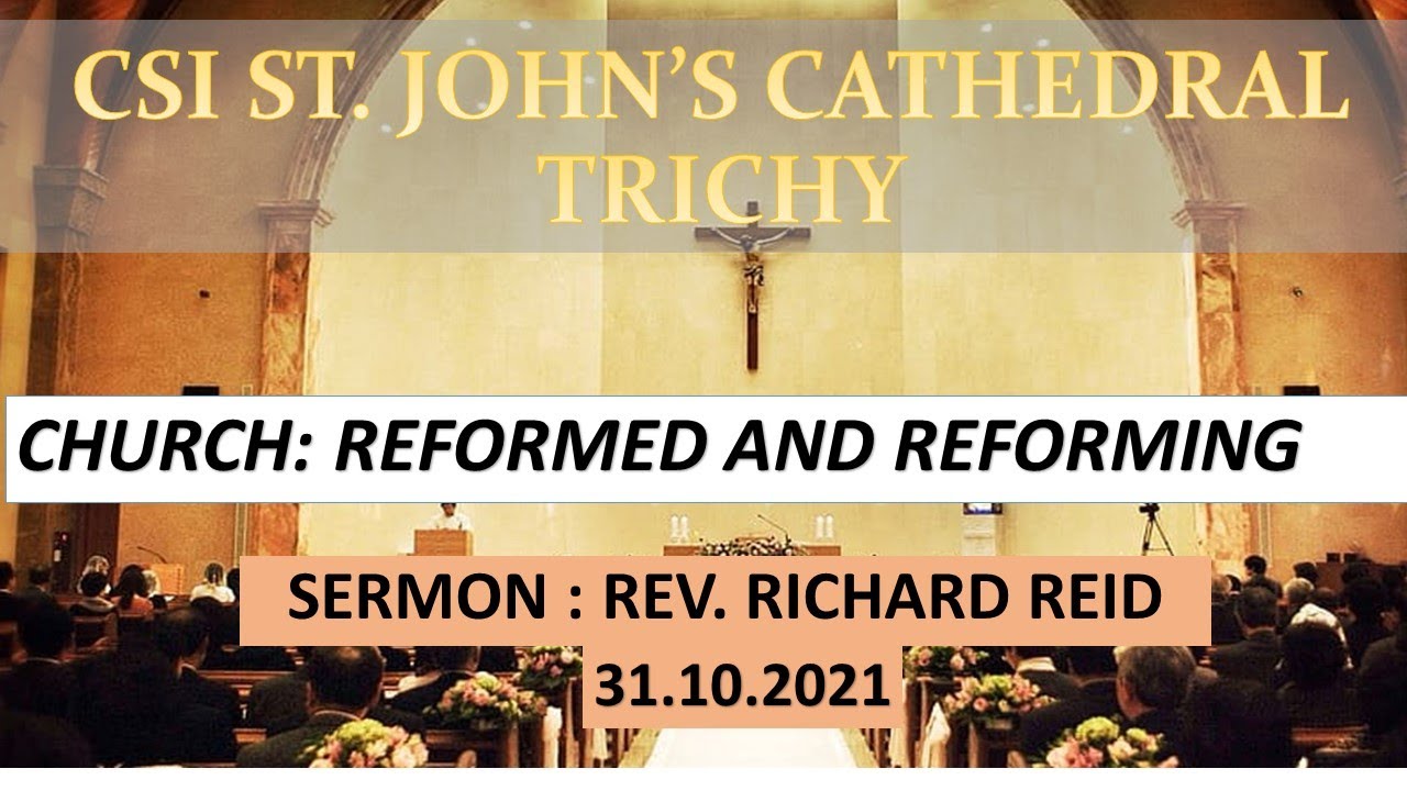 (LIVE) 31 10 2021 | 8.00 AM | REV. RICHARD REID | "CHURCH : REFORMED ...